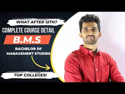 "Everything You Need to Know About BMS Course: Bachelor of Management Studies (2023)"
