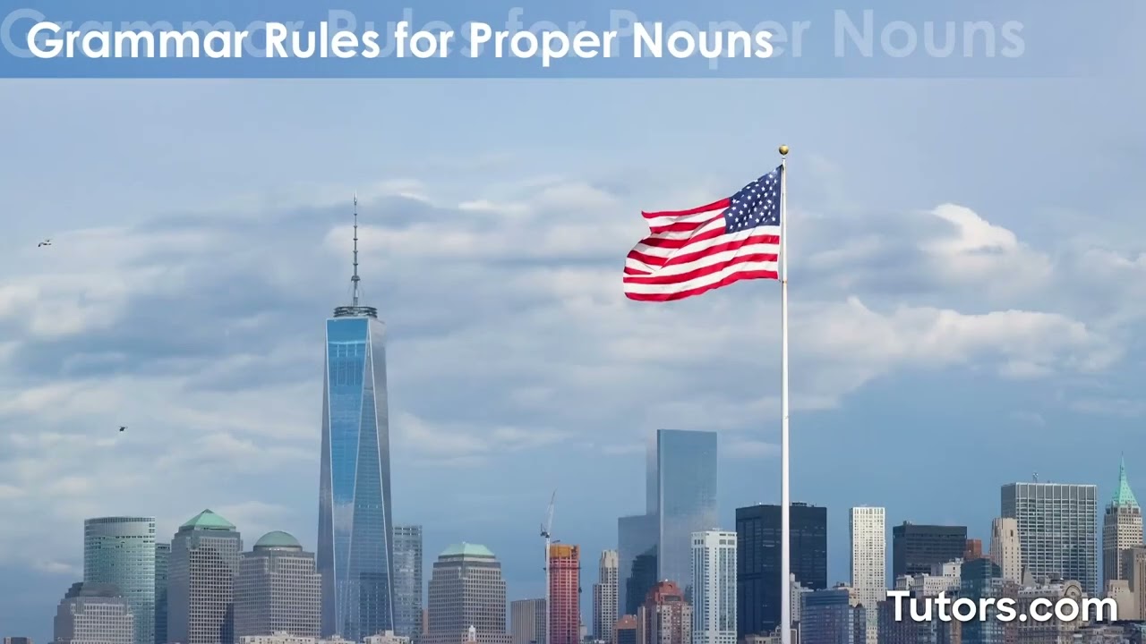 Proper Nouns | Definition, Rules, and Examples