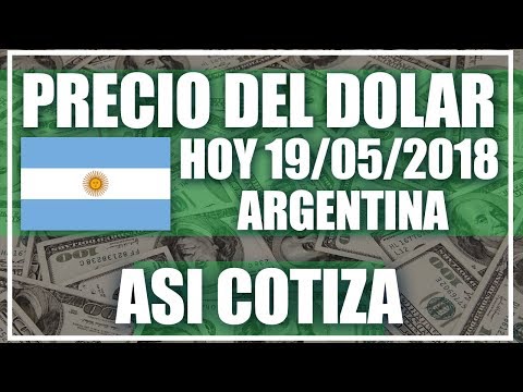 Cuánto vale un dólar en Argentina Hoy Sábado 19 de Mayo del 2018