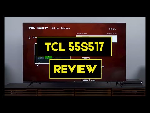 TCL 55S517 Review - 55 Inch 4K Ultra HD Roku Smart LED TV: Price, Specs + Where to Buy