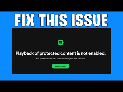 How To Fix Spotify Playback Of Protected Content Is Not Enabled Error | Spotify Web Player Error Fix