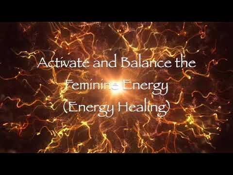Activate and Balance the Feminine Energy SD 480p