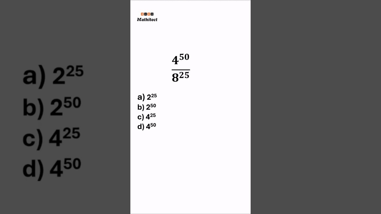 How to Simplify 4⁵⁰ / 8²⁵ in Seconds