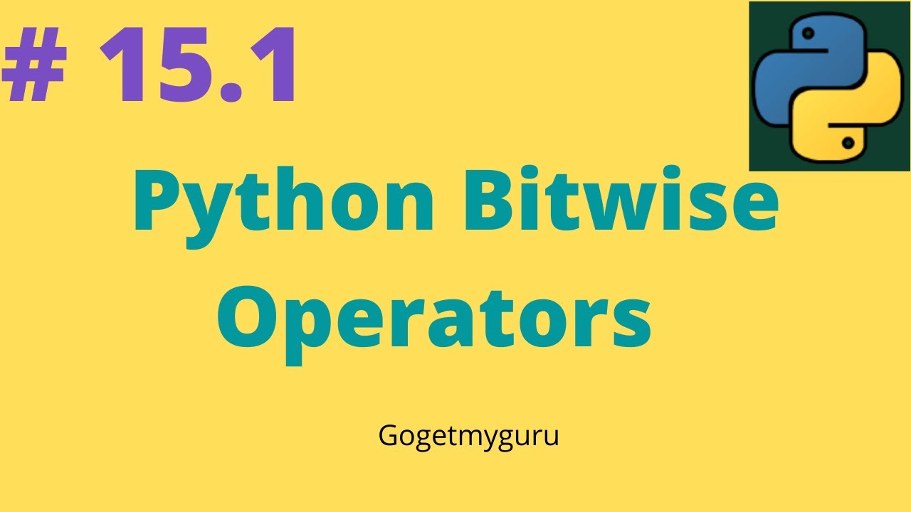 # 15.1 Python Bitwise Operators