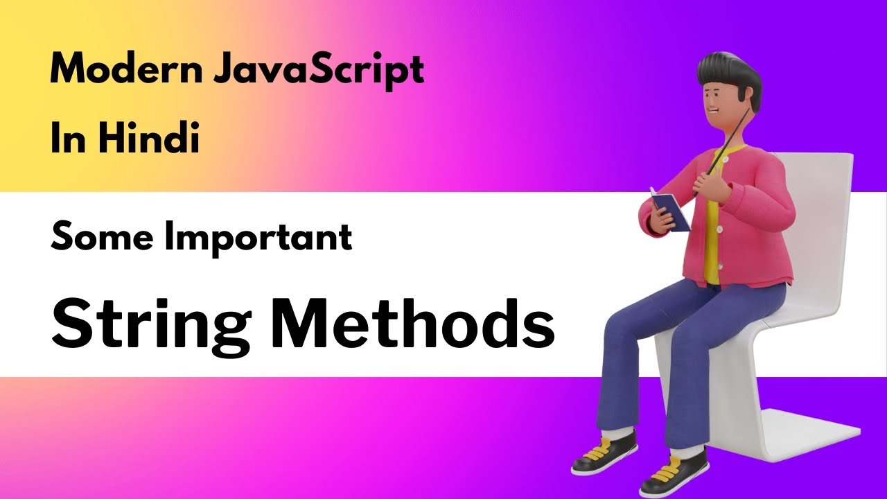 Important String Methods  JavaScript In Hindi | Important String Methods In Hindi - learnhindituts