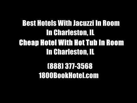 Best Hotels With Jacuzzi In Room In Charleston, IL - Cheap Hotel With Hot Tub In Room