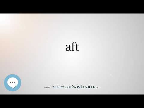 aft (Every English Word Pronounced) πππ£οΈπβ