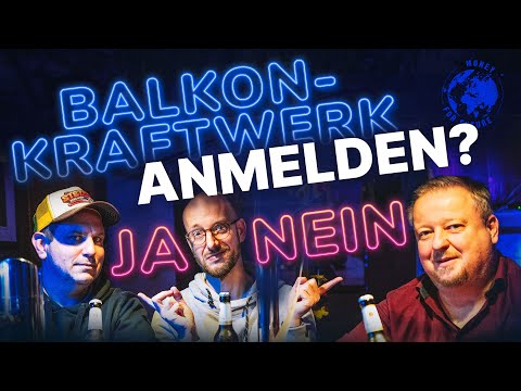 Balkonkraftwerk anmelden? JA oder NEIN?