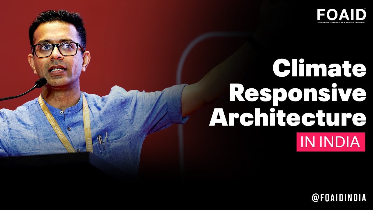 Architecture and the Environment | Siddarth Money on Climate Responsive Design | Design Karyashala
