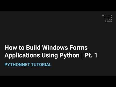 How to Build Windows Forms Applications in Python | Pt. 1