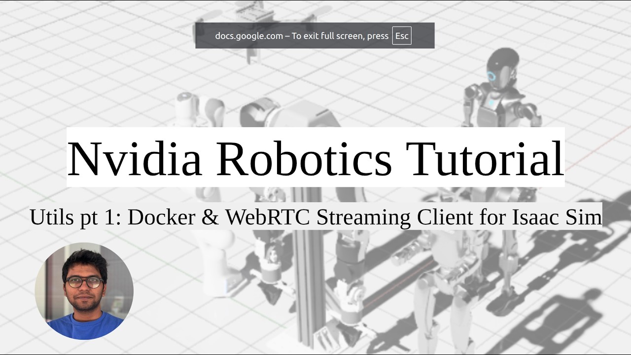 NVIDIA Isaac Sim Utils Tutorial #1 Docker & WebRTC for Isaac Sim