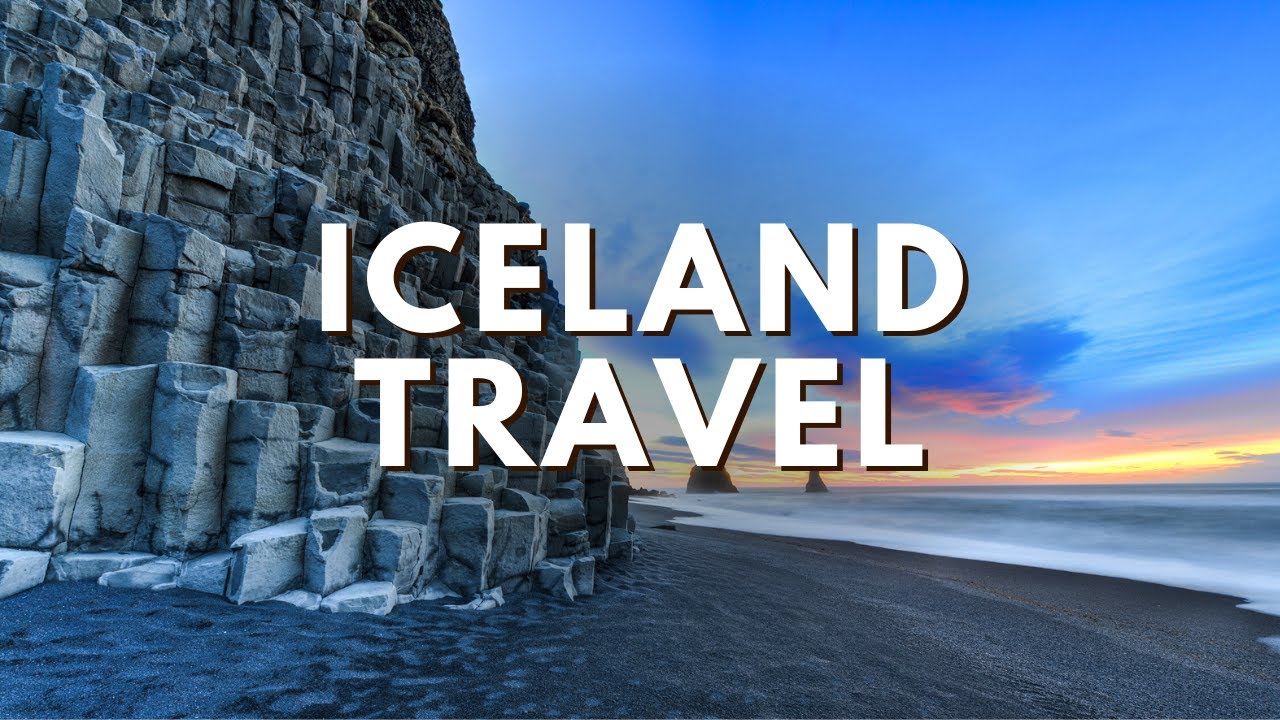 14 Best Places to visit in 2026 - Iceland Travel Guide