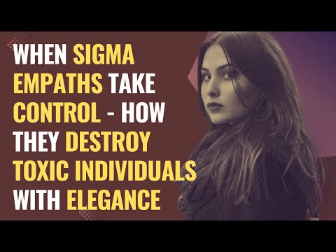 When Sigma Empaths Take Control - How They Destroy Toxic Individuals with Elegance | NPD | Healing