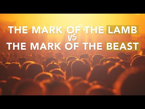 Revelation 14:1-13 | The Mark of The Lamb VS the Mark of the Beast