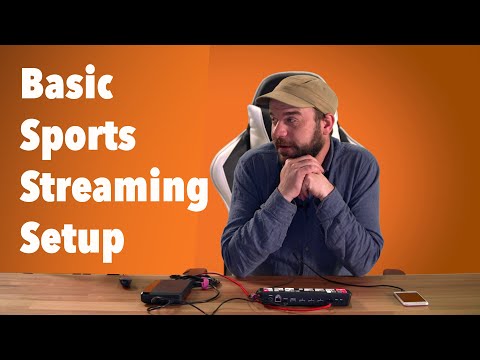Basic Sports Streaming Setup