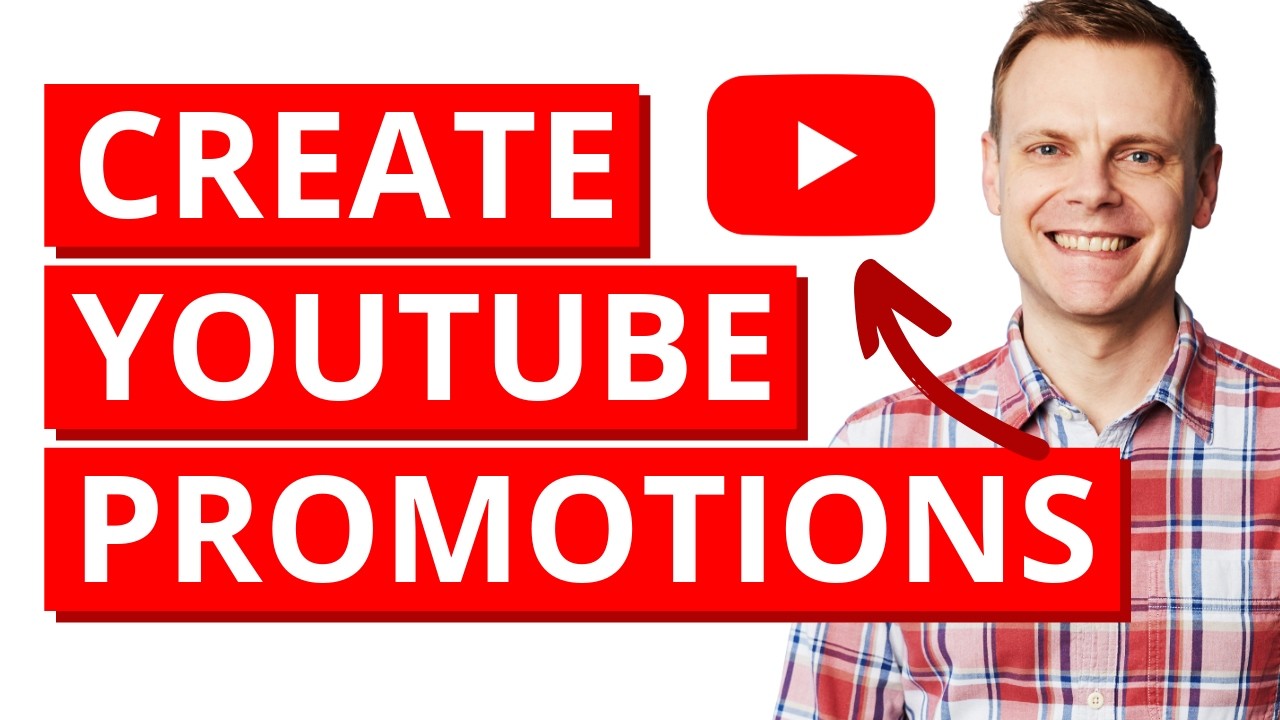How To Create YouTube Promotions