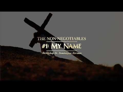 The Non Negotiables #1 – My Name