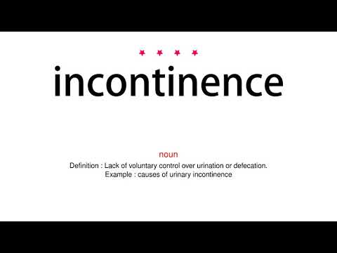 How to pronounce incontinence - Vocab Today