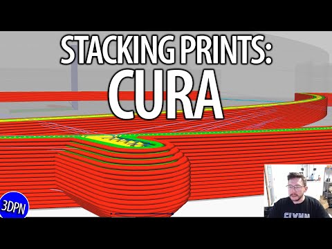 HOW TO STACK 3D PRINTS in CURA