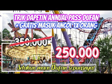 Annual Pass DUFAN Supa Dupa Murah GRATIS Masuk ANCOL Pula!!! | No Clickbait, No Tepu2! DUNIA FANTASI