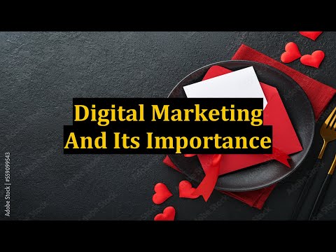 Digital Marketing And Its Importance