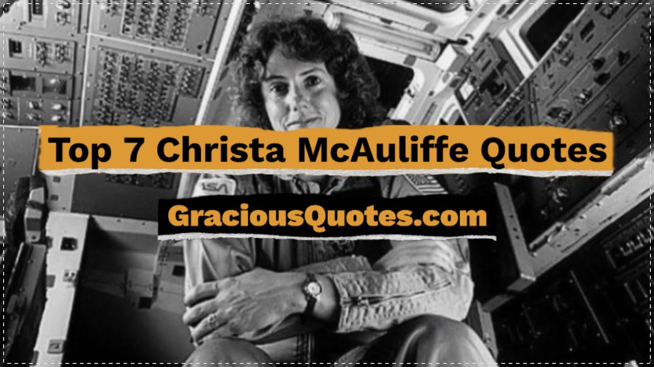 Top 7 Christa McAuliffe Quotes - Gracious Quotes