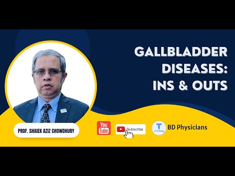 Gallbladder diseases: Ins & Outs