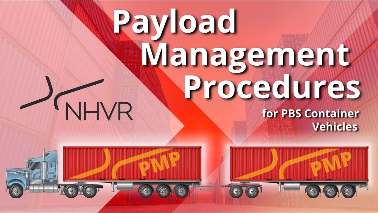 Payload Management Procedures for PBS heavy vehicle operators (PMP)