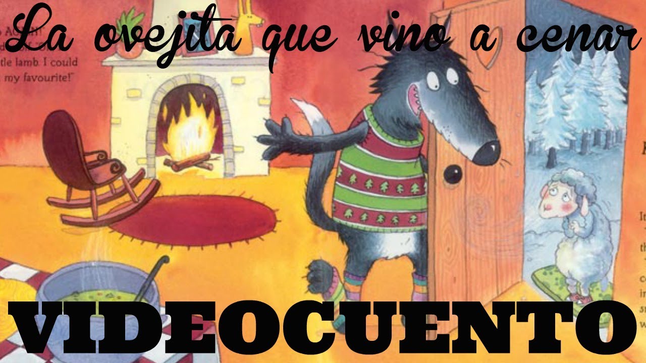 La ovejita que vino a cenar - videocuento