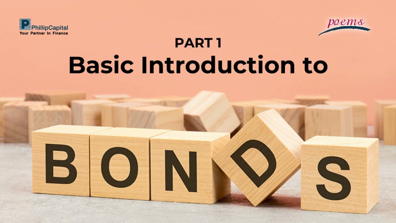Bonds: Basic Introduction: Part 1