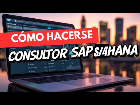 Como ser CONSULTOR SAP S/4HANA 🔹TUTORIAL EN ESPAÑOL