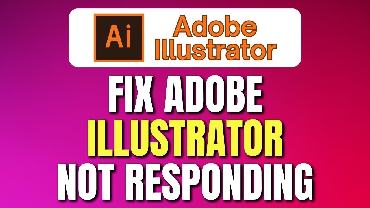 How To Fix Adobe Illustrator Not Responding, Crashing or Freezing | Illustrator Crashing Fix | Guide