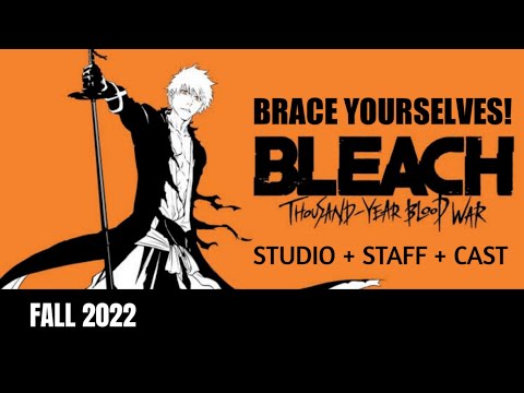 NEW Bleach: Thousand-Year Blood War TV Anime Series | BRACE YOURSELVES FOR 2022!!!