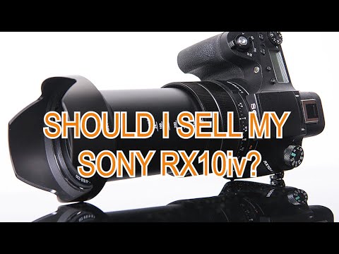 Should I Sell My Sony Rx10iv now i have the Sony A6700?