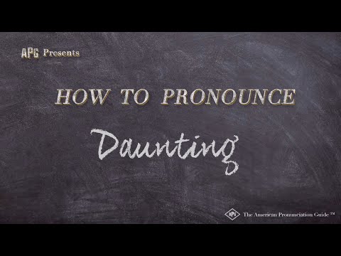 How to Pronounce Daunting (Real Life Examples!)