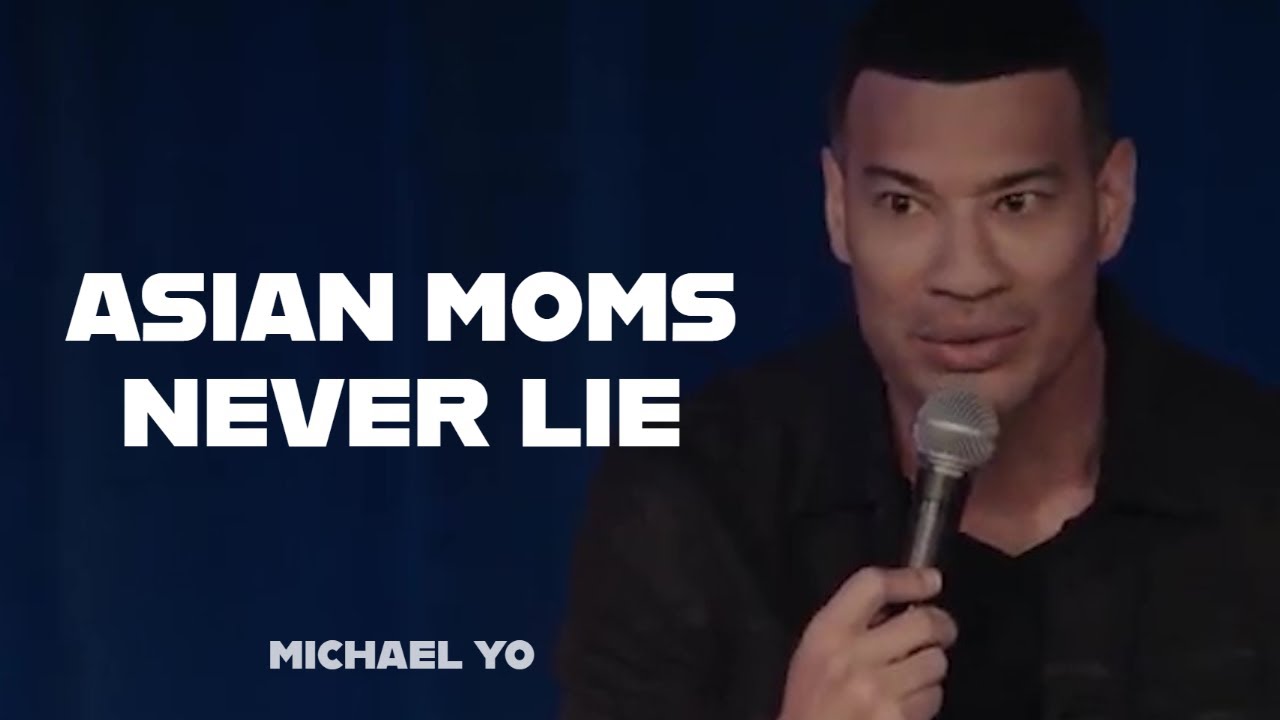 Asian Moms Never Lie | Michael Yo