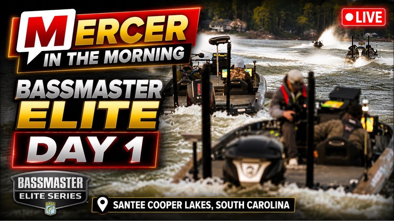 Mercer in the Morning - Bassmaster Elite Series Day 1 Santee Cooper