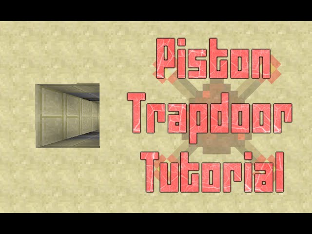Redstone piston trapdoor Minecraft Map