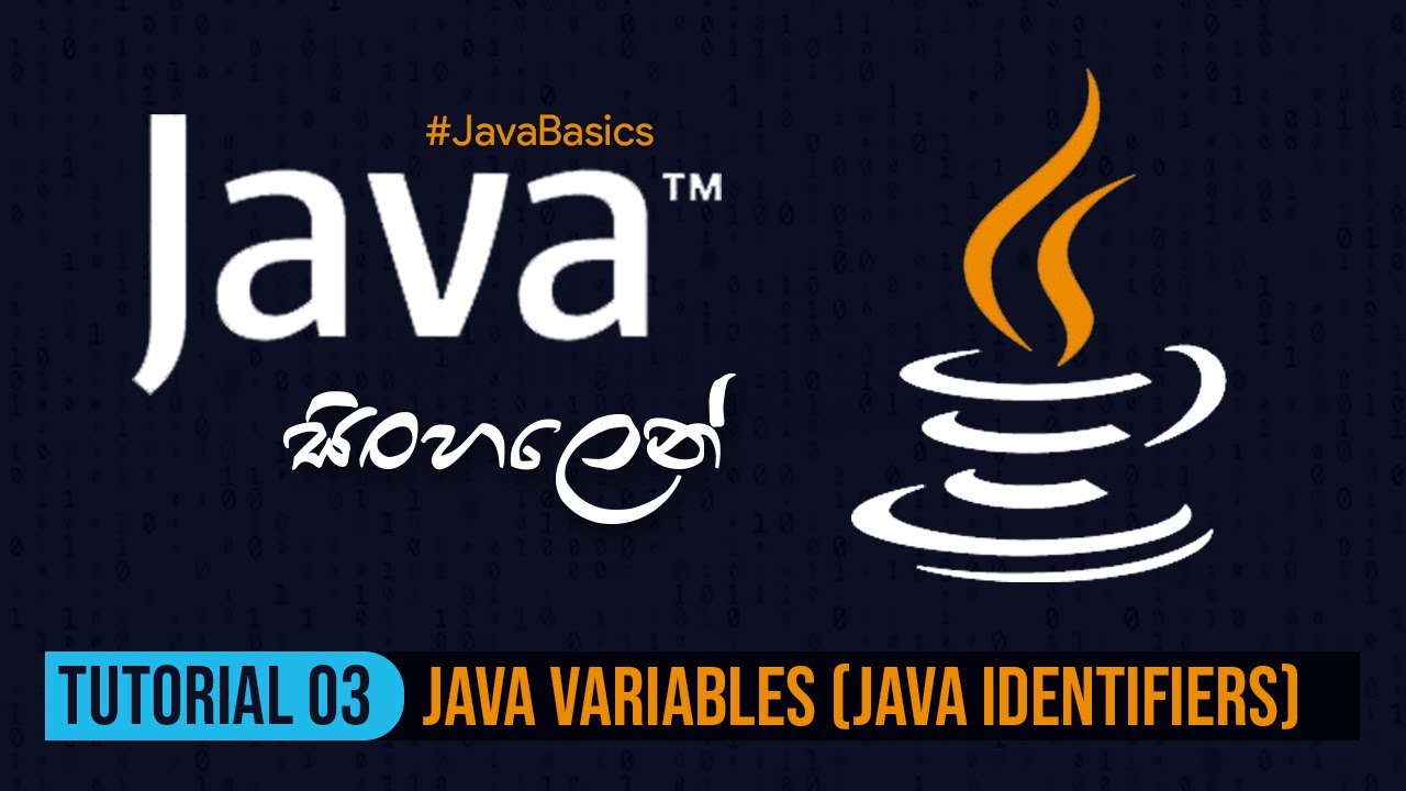 Java Sinhala | Tutorial 3 - Java Variables (Java Identifiers) | TechStreet