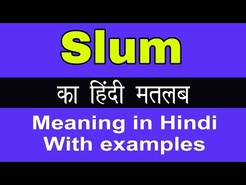 Slum Meaning in Hindi/Slum ka Matlab kya Hota hai