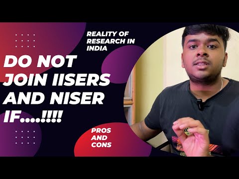 Watch this video before joining IISERs or NISER | Reality of research in India | IAT 2024