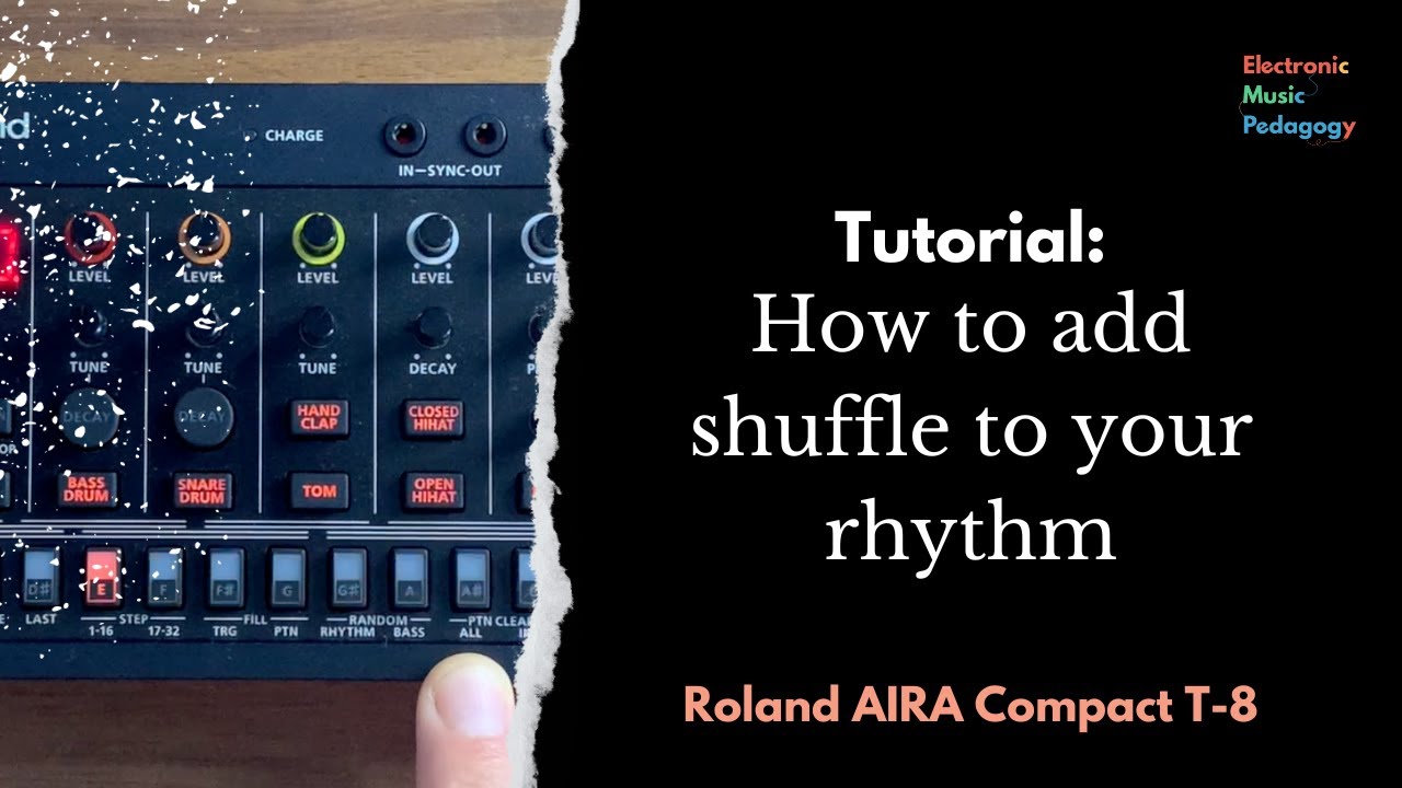 AIRA Compact T8 Tutorial: How to add shuffle to your rhythm