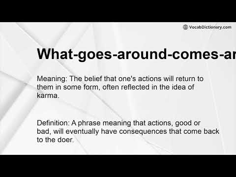 What-goes-around-comes-around Meaning