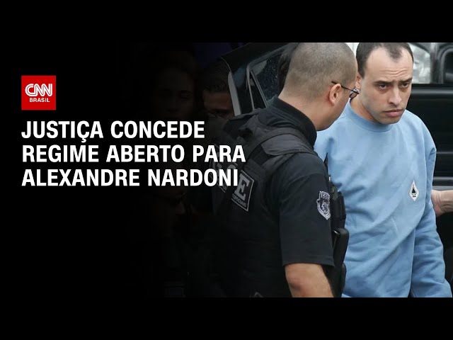 Justiça concede regime aberto para Alexandre Nardoni | CNN Brasil