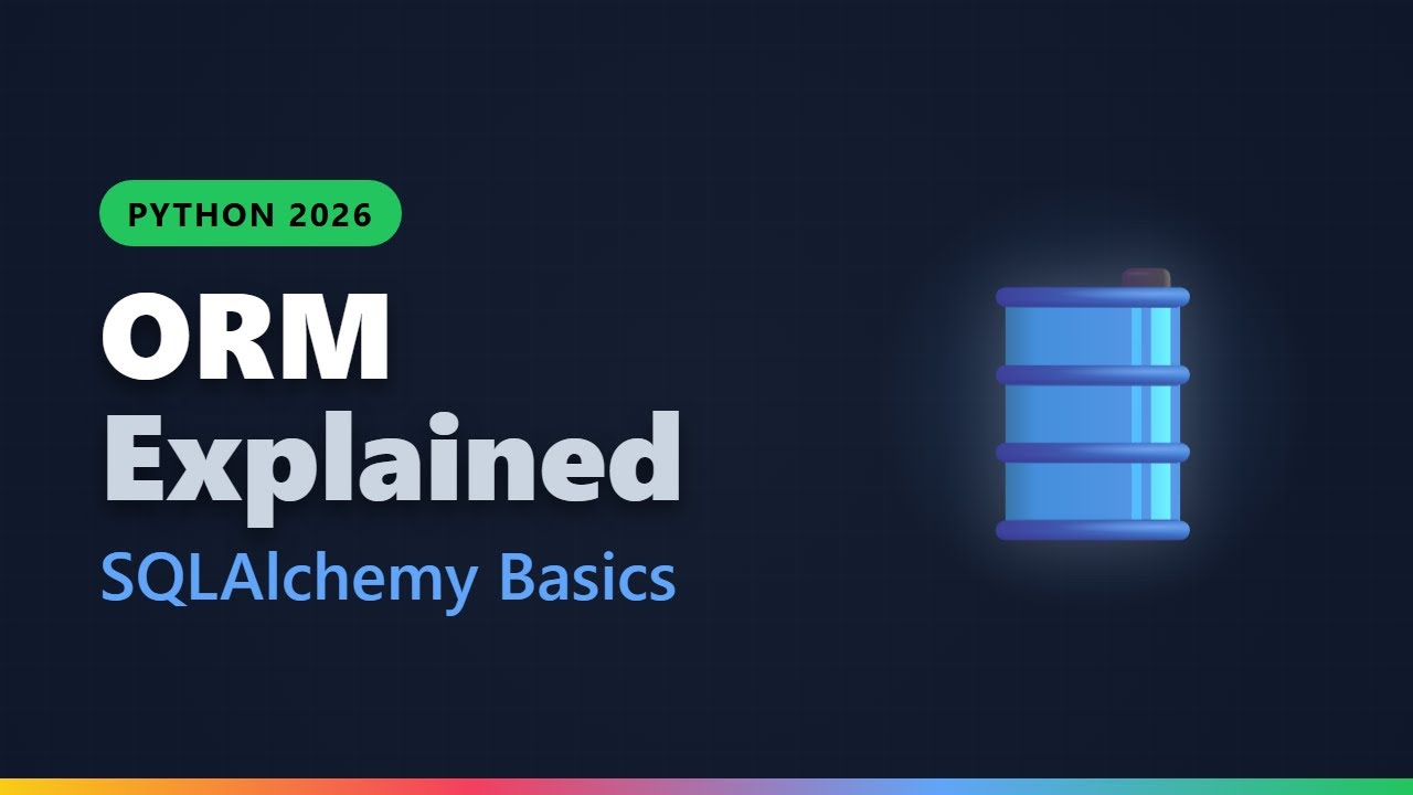 ORM Explained: SQLAlchemy Fundamentals for Beginners (Python 2026)
