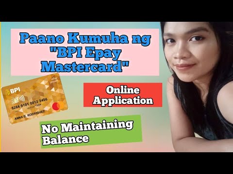 HOW TO GET A BPI EPAY MASTERCARD | FAST AND EASY TO APPLY