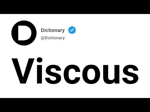 Viscous Meaning In English