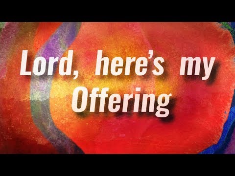 Offering Song (by The Lads)