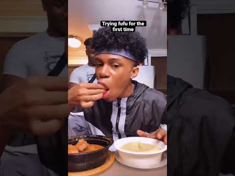 WE TRIED #fufu FOR THE FIRST TIME #couple