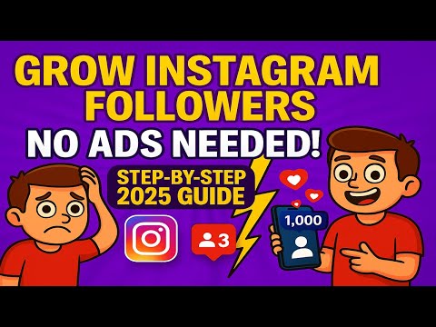How to Grow Instagram Followers Organically 2025 (No Ads Needed – Step-by-Step Tips and Tricks)